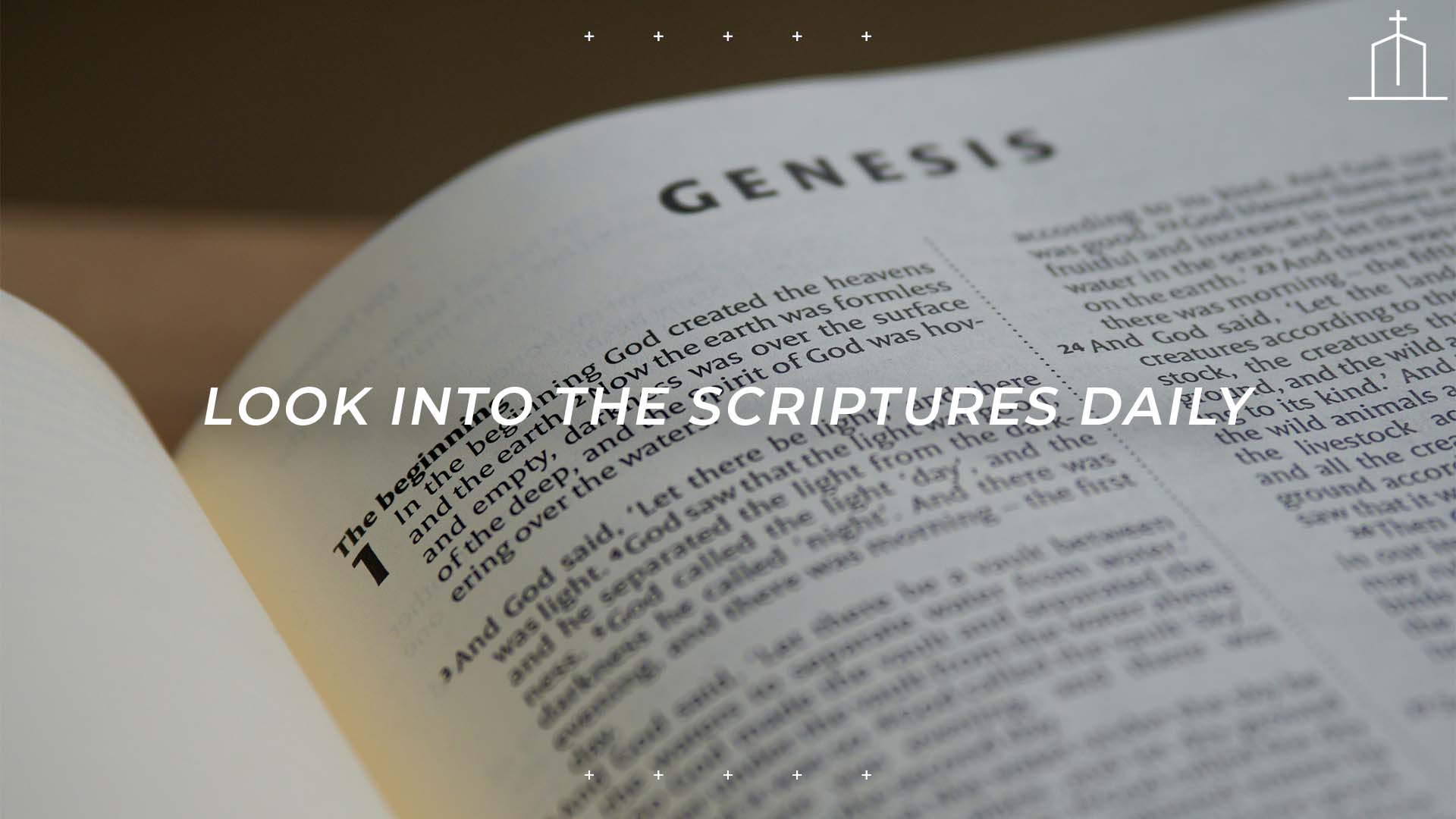 Look Into The Scriptures Daily - CrossRidge Church