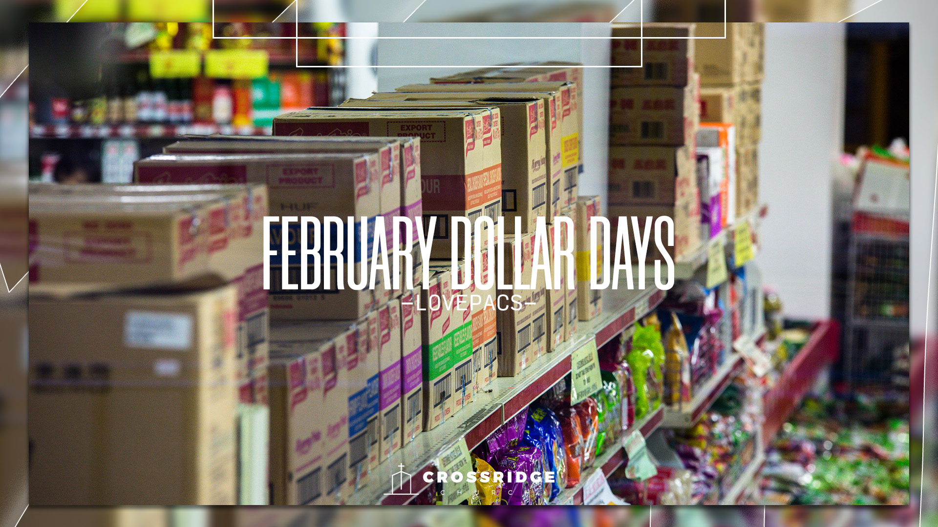 February Dollar Days - Lovepacs - CrossRidge Church